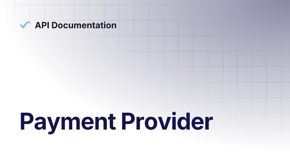 Payment Provider | API Documentation